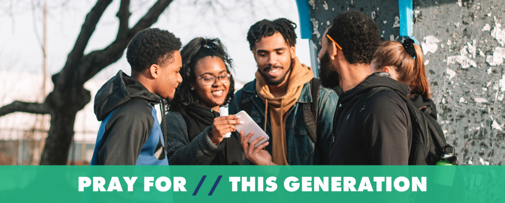 Prayer Guide: Praying for this Generation - Everycampus